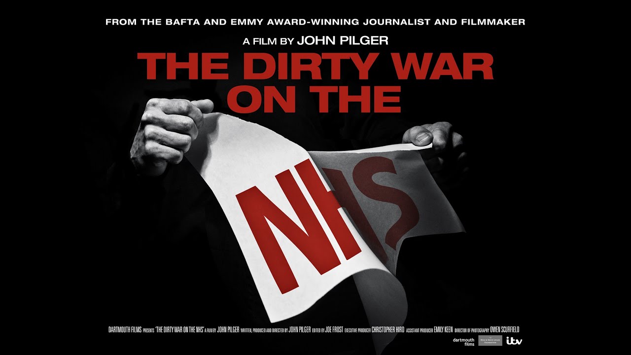 The Dirty War On The NHS (2019)