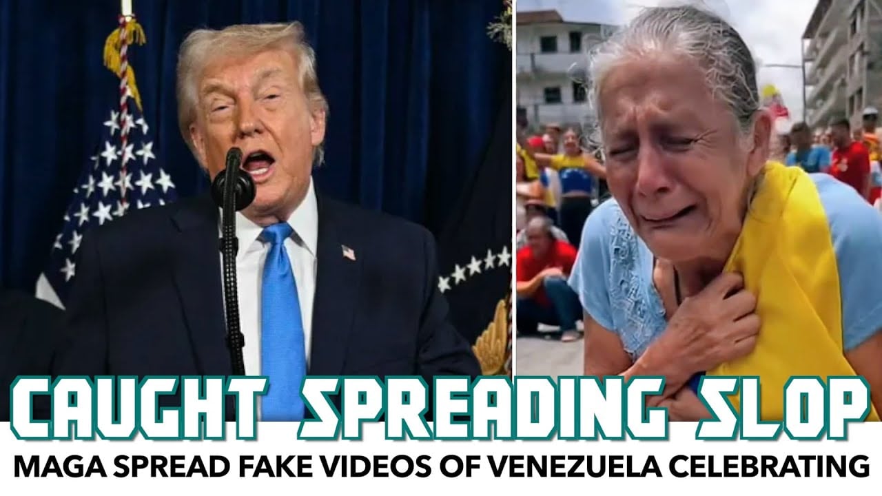 MAGA Caught Spreading Fake Videos of Venezuela Celebrating in Wake of ...
